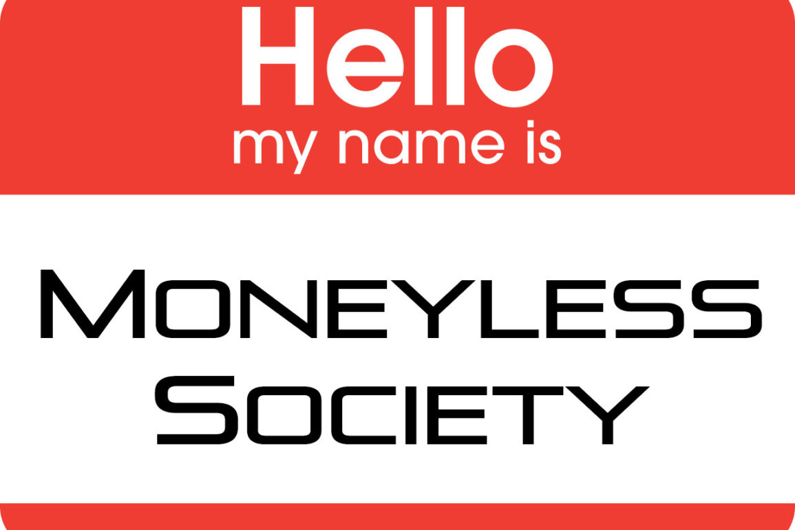 Home - Moneyless Society